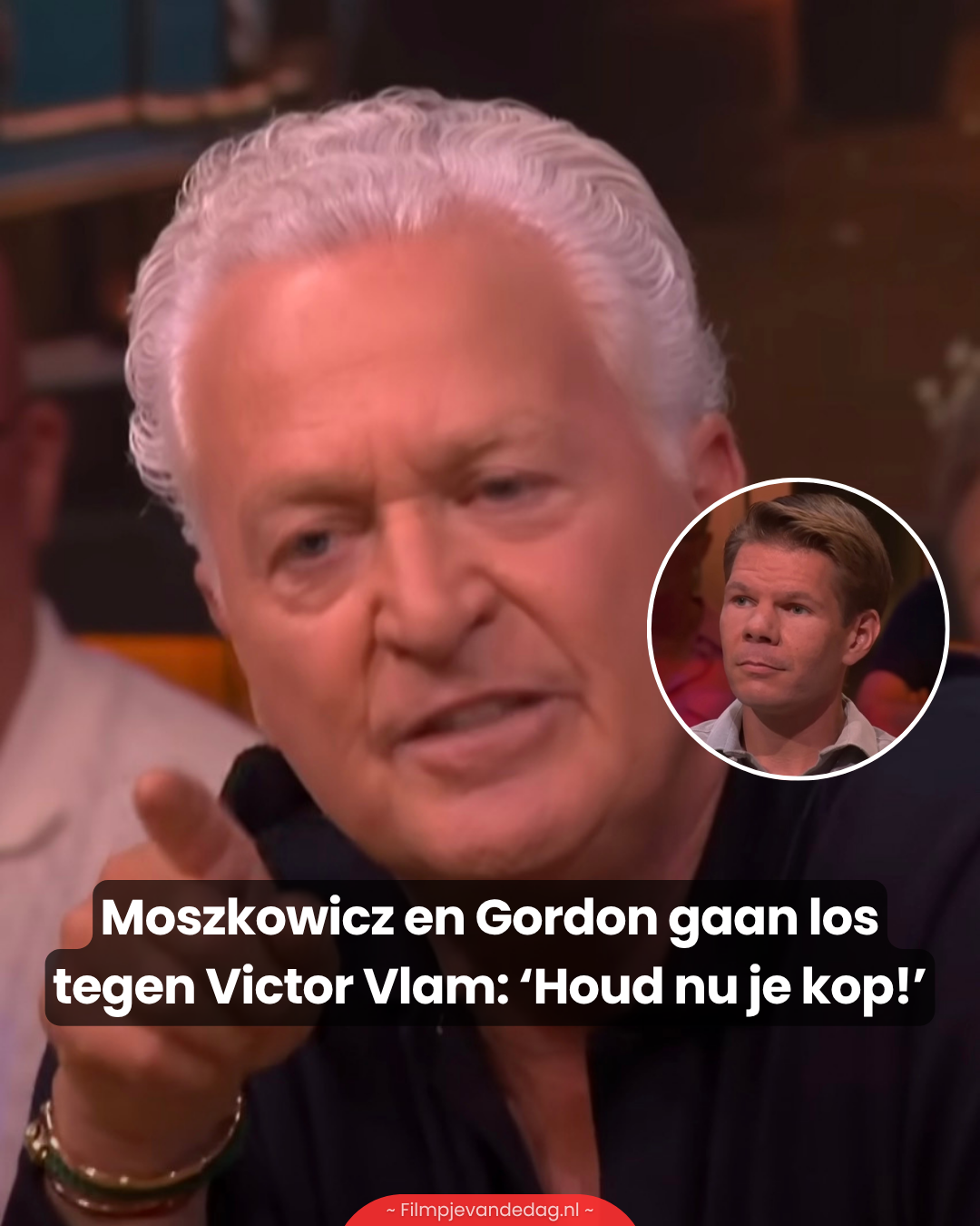Bram Moszkowicz en Gordon gaan los tegen Victor Vlam