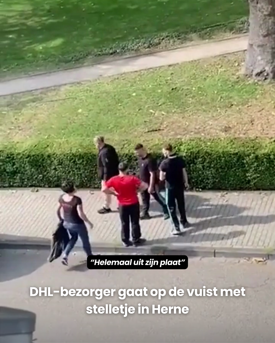 DHL-bezorger gaat op de vuist met stelletje