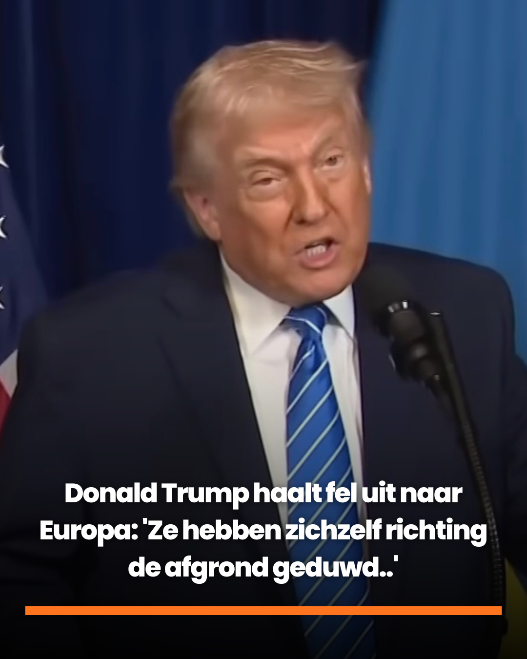 Donald Trump haalt fel uit naar Europa: 'Ze hebben zichzelf richting de ...